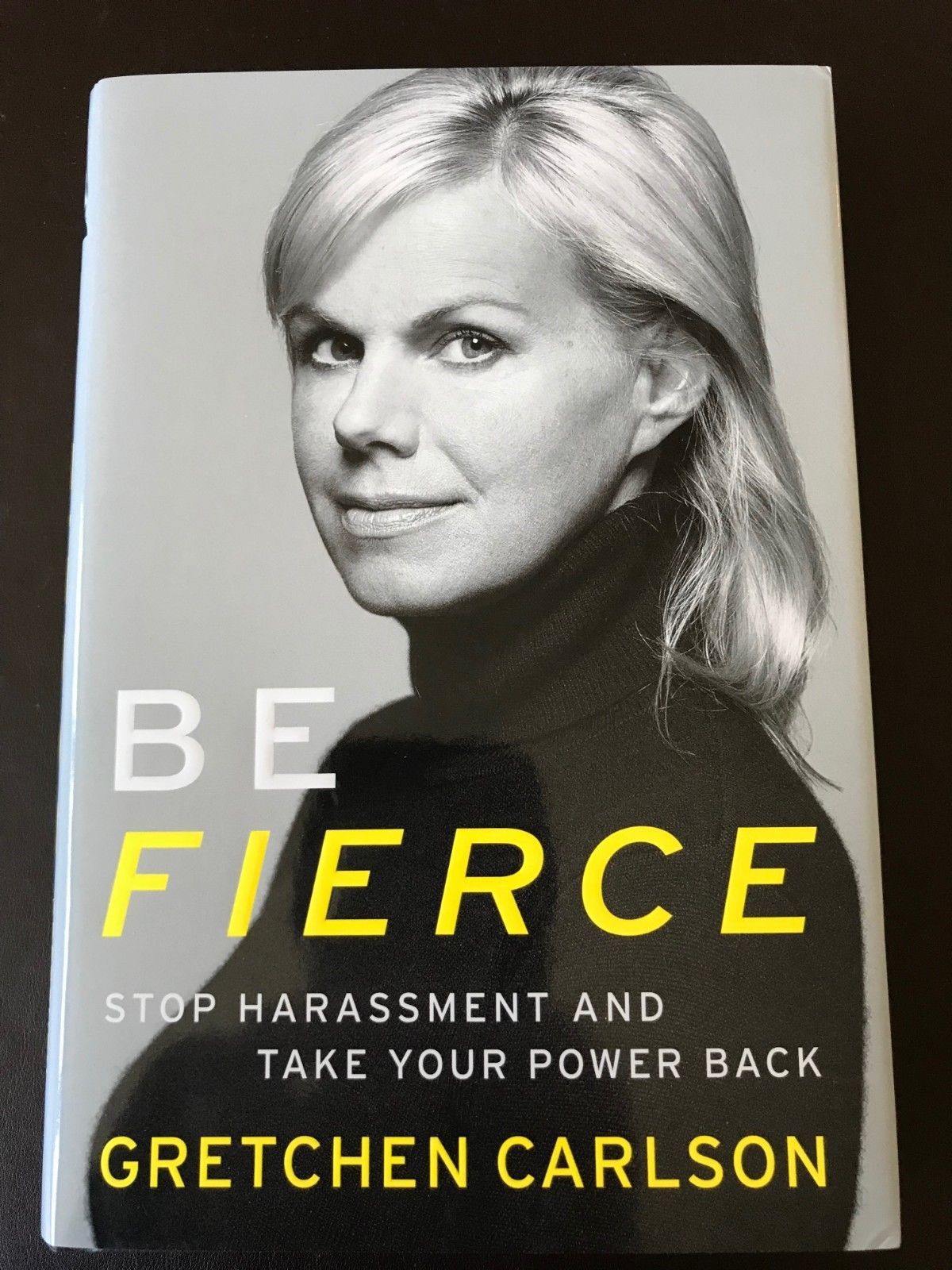 Gretchen Carlson authentic signed autographed hardcover Be Fierce book ...