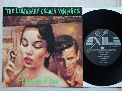 The Legendary Golden Vampires ‎– Creeping Poison 7" Single topp Exile ...
