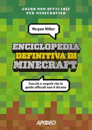 Megan Miller Enciclopedia definitiva di Minecraft. Trucchi e segreti ...