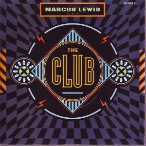 Marcus Lewis Club 7" vinyl UK Epic 1989 B/w i can tell you pic sleeve ...