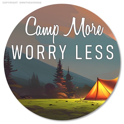 Camp More Worry Less Camping Hiking Mountains Outdoors Car Truck ...