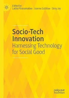Socio-Tech Innovation: Harnessing Technology for Social Good by Simy ...