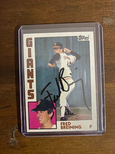 1984 Topps Fred Breining Autographed Card San Francisco Giants No COA ...