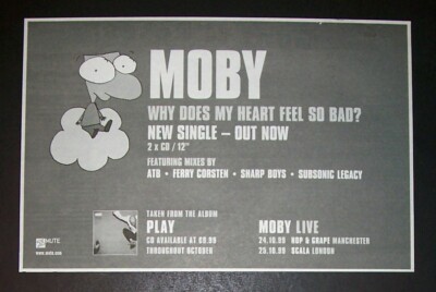 Moby Why Does My Heart Feel So Bad, Play 1999 Small Poster Type Ad ...