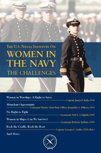 THE U.S. NAVAL INSTITUTE ON WOMEN IN THE NAVY: THE By Thomas J. Cutler ...