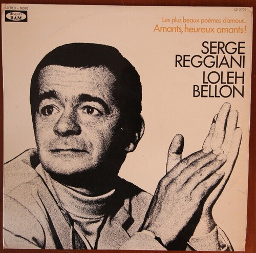 LP Serge Reggiani / Loleh Bellon Amants, Heureux Amants...Les Plus ...