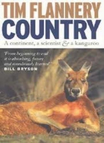 Country: A Continent, a Scientist & a Kangaroo By Tim F. Flanner | eBay