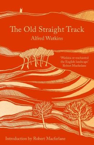 The Old Straight Track by Alfred Watkins [Paperback] | eBay.de