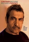 Contrary Notions: The Michael Parenti Reader - Paperback - VERY GOOD ...