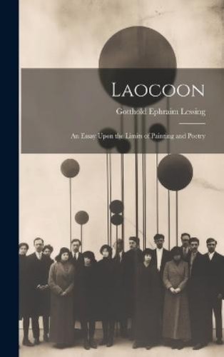 Gotthold Ephraim Lessing Laocoon (Copertina rigida) | eBay