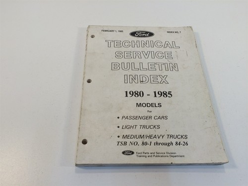 Ford Technical Service Bulletin Index 1980-1985 Models For Passenger ...