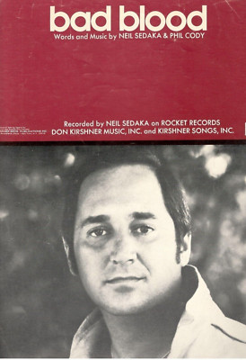 NEIL SEDAKA "BAD BLOOD" SHEET MUSIC-1975-EXTREMELY RARE-PHIL CODY-COLLECTIBLE!! | eBay
