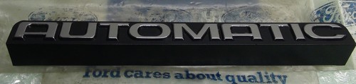 MK2 GRANADA GENUINE FORD NOS AUTOMATIC BADGE | eBay