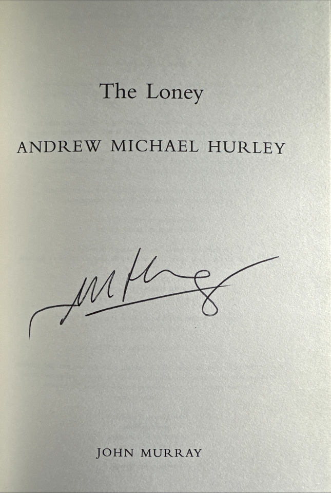 The Loney by Andrew Michael Hurley 2015 SIGNED UK HB 1st thus - John ...