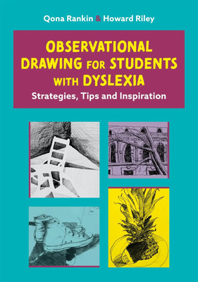 Howard Riley (u. a.) | Observational Drawing for Students with Dyslexia ...
