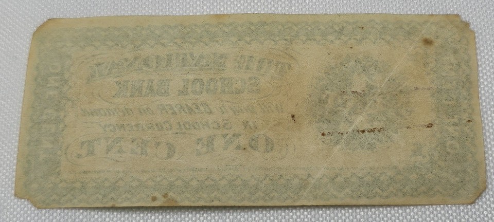 Antique 1870's The National School Bank .01 Cent Scrip Currency | eBay