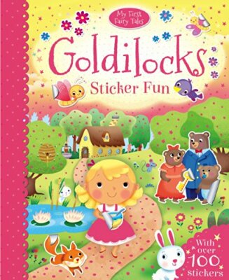 Sticker & Activity First Fairy Tales - First Goldilocks by Igloo Books ...