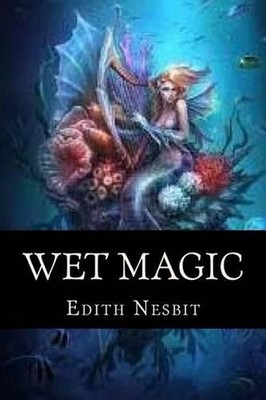 Wet Magic by Ravell (English) Paperback Book 9781537078748| eBay