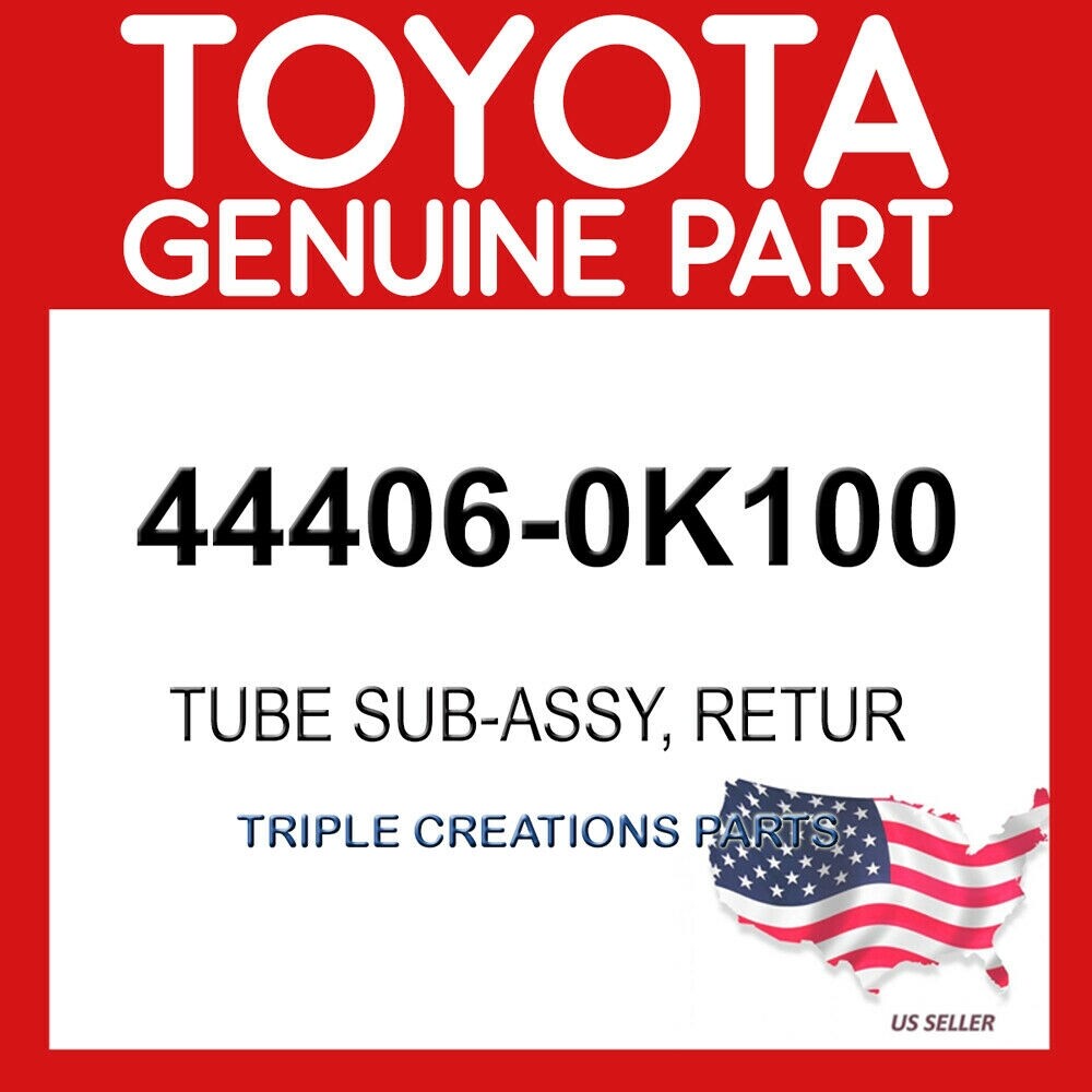Toyota Genuine 444060K100 Tube Sub-Assy Return 44406-0K100 OEM | eBay