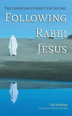 Following Rabbi Jesus by Phil Needham (Hardcover, 2018) for sale online ...