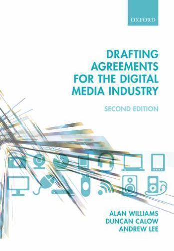 Drafting Agreements for the Digital Media Industry by Alan Williams ...