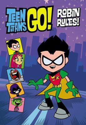 Teen Titans Go! (Tm): Robin Rules! by Auerbach, Annie 9780316333337| eBay