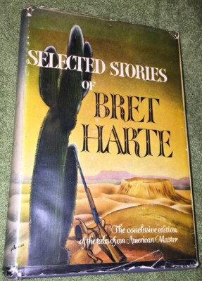 Selected Stories Of Bret Harte (HC, 1954 Edition) | eBay