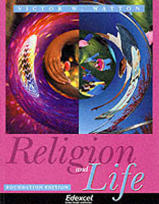 Religion and Life: Foundation Resource Edition by Victor W. Watton ...