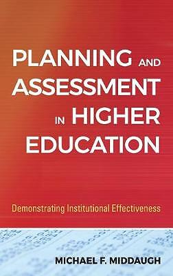 Planning and Assessment in Higher Education: Demonstrating ...