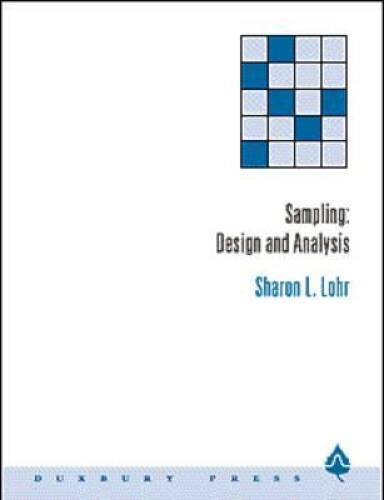 Sampling: Design and Analysis - Hardcover By Lohr, Sharon L ...