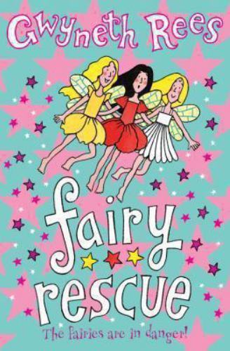 Fairy Rescue by Gwyneth Rees (2007, Trade Paperback) for sale online | eBay