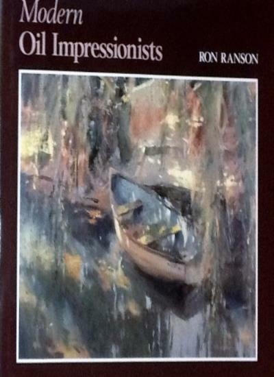Modern Oil Impressionists By Ron Ranson 9780715399743| eBay