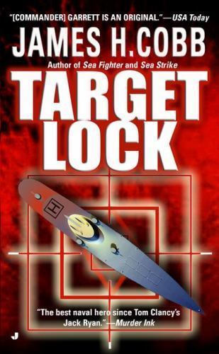 Target Lock by James H. Cobb (2002, Mass Market, Reprint) 9780515134131 ...