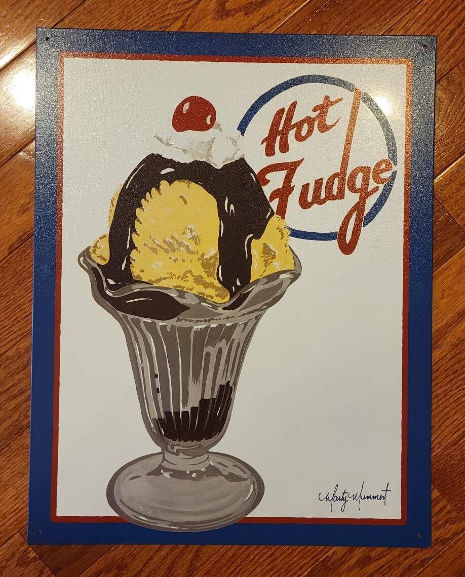 Marty Mummert ‘Hot Fudge’ Metal Sign 16”x12.5” ~ LK NW | eBay