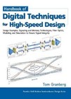 Handbook of Digital Techniques for High-Speed Design: Design Examples ...