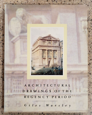 Architectural Drawings of the Regency Period, 1790-1837 - Paperback ...