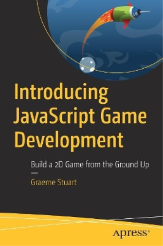 Graeme Stuart Introducing JavaScript Game Development (Paperback) | eBay
