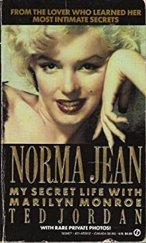 Norma Jean : My Secret Life with Marilyn Monroe Ted Jordan ...