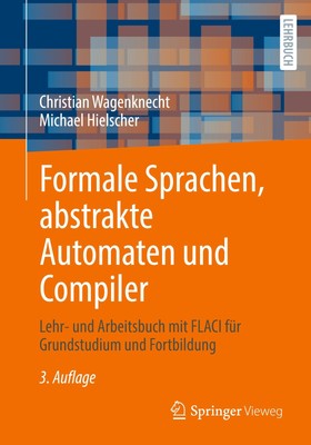 Formale Sprachen, abstrakte Automaten und Compiler, Michael Hielscher 9783658368524 | eBay