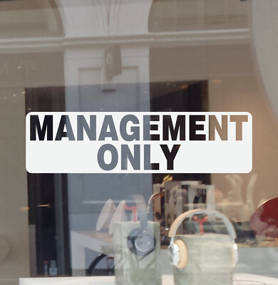MANAGEMENT ONLY DECAL VINYL LETTER STICKER WALL DOOR WINDOW | eBay