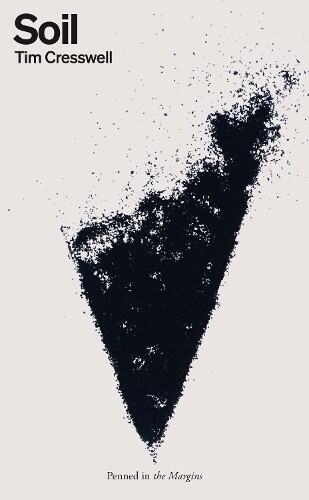 Tim Cresswell Soil (Poche) Earthworks 9781908058157 | eBay