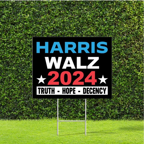 Harris Walz Truth Hope Decency 2024 Election Yard Sign with Metal H ...