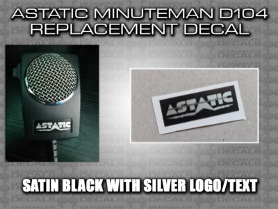 ASTATIC D104 MINUTEMAN cb radio mic microphone Decal Sticker self ...