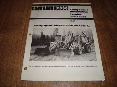 Case Competitive Information Loader Backhoes July 1984 Brochure | eBay
