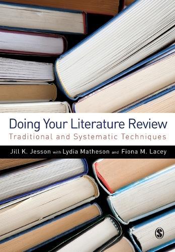Jill Jesson Lydia Matheson Fiona M Lacey Doing Your Literature Review ...