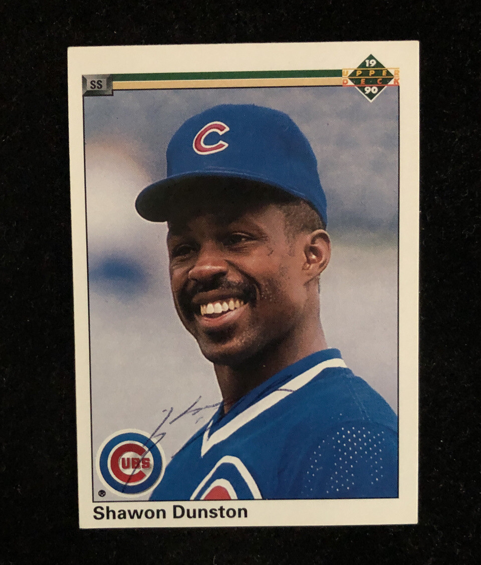 SHAWON DUNSTON 1990 UPPER DECK AUTOGRAPHED SIGNED AUTO BASEBALL CARD ...