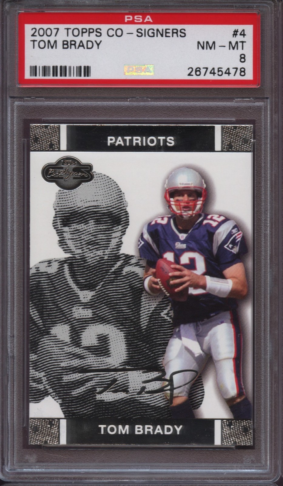 2007 Topps CO-Signers 4 Tom Brady PSA 8 NM Mint | eBay