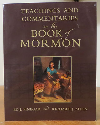 Teachings and Commentaries on the Book of Mormon - Ed J. Pinegar ...