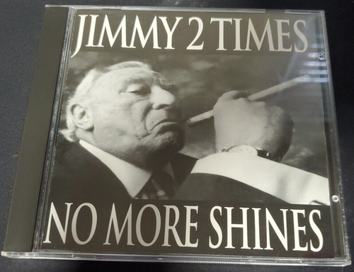 Jimmy 2 Times ‎- No More Shines (CD) | eBay