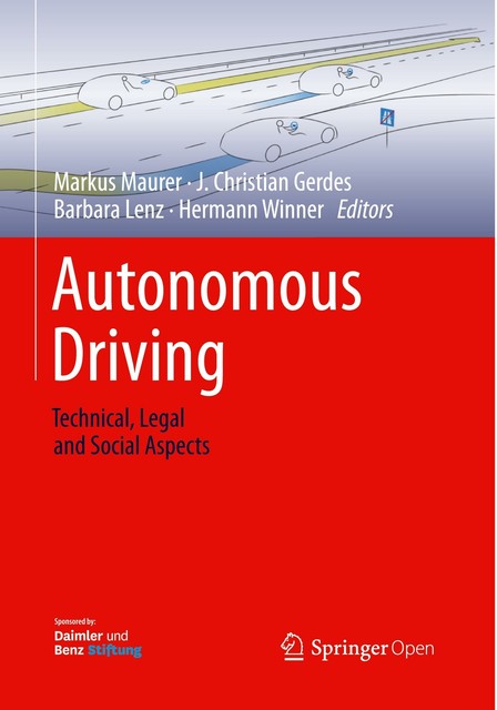 Autonomous Driving von Barbara Lenz J. Christian Gerdes Hermann Winner ...